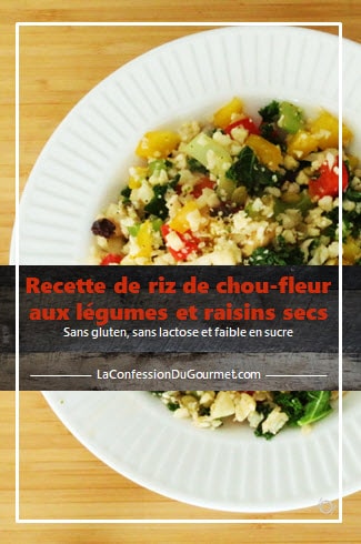 Recette de riz de chou-fleur aux légumes et raisins secs • La ...